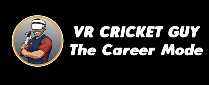 VR Cricket Guy Announces The Career Mode - VR Cricket Guy