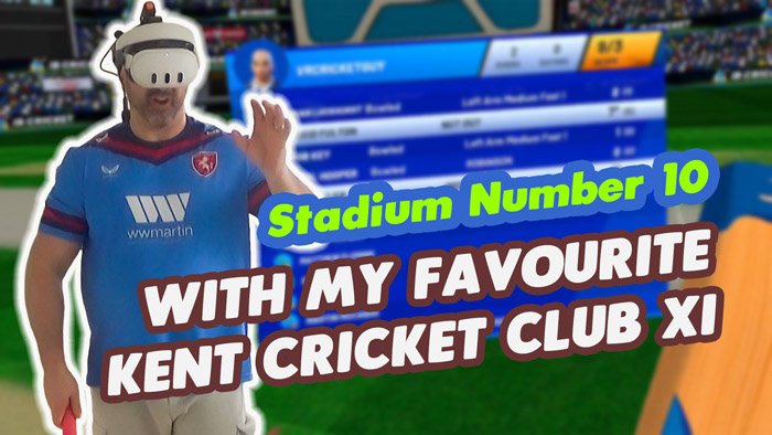 VR Cricket Guy's Favourite Kent Cricket Club Team - VR Cricket Guy